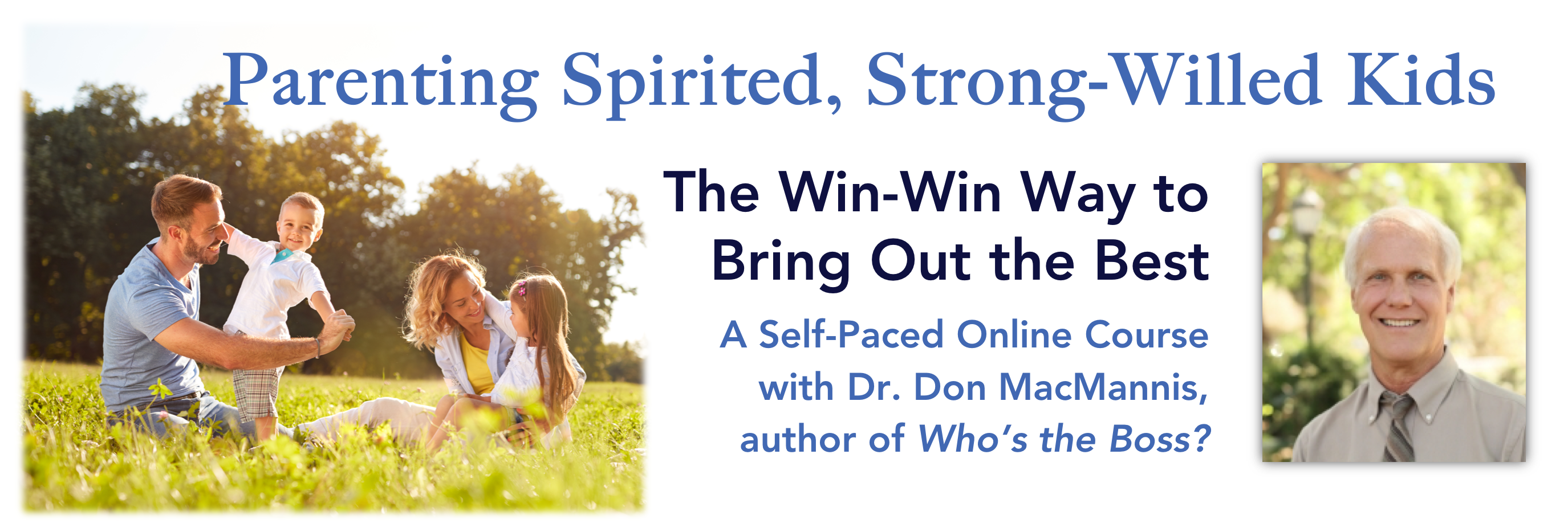 Strong Willed Child – How To Parent a Defiant, Strong-Willed Child